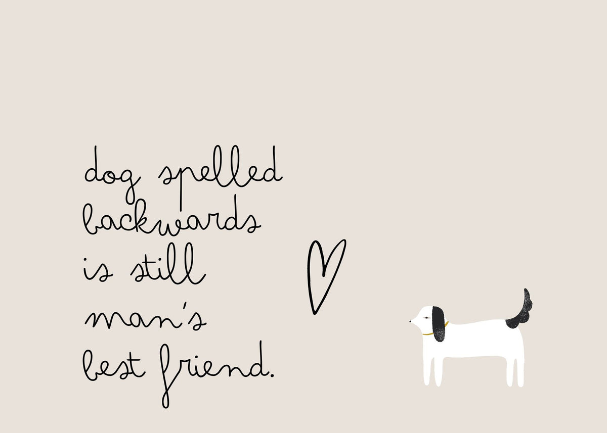 DOG SPELLED BACKWARDS IS STLL MAN'S BEST FRIEND – mamabsmessages