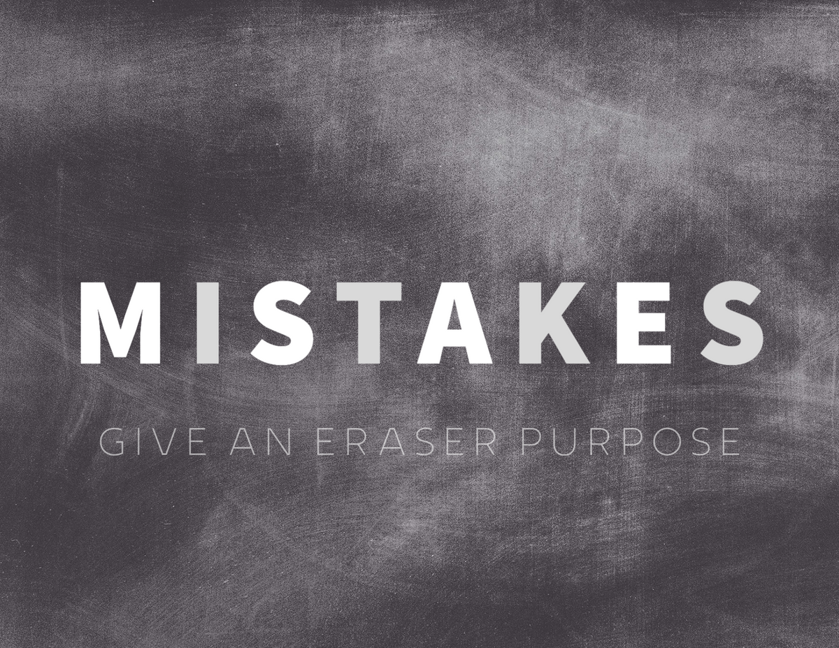 Mistakes Give An Eraser Purpose Card – mamabsmessages