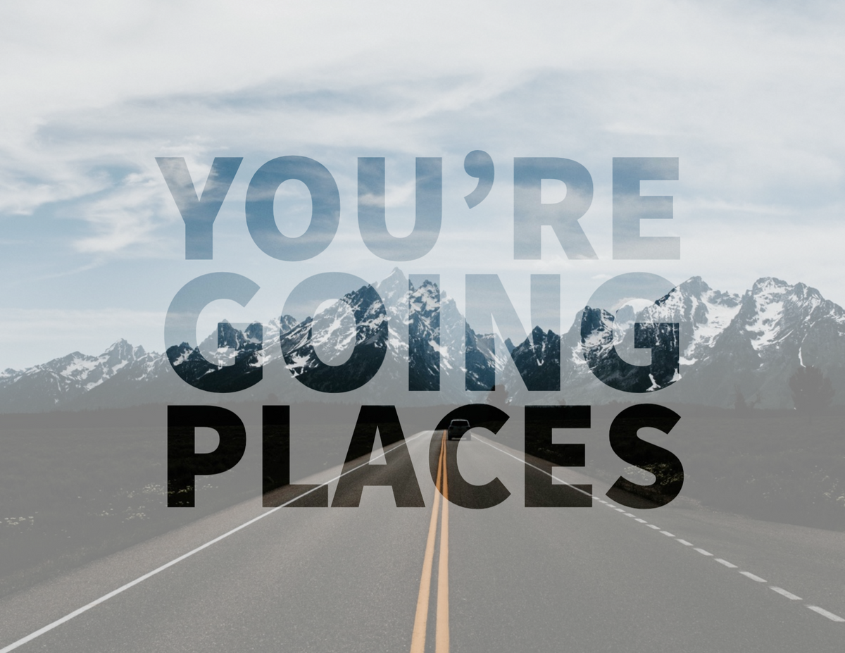 You're Going Places Card – mamabsmessages